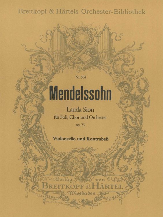 Felix Mendelssohn-Bartholdy Lauda Sion op 73 GCh-Orch [Vc-Cb]